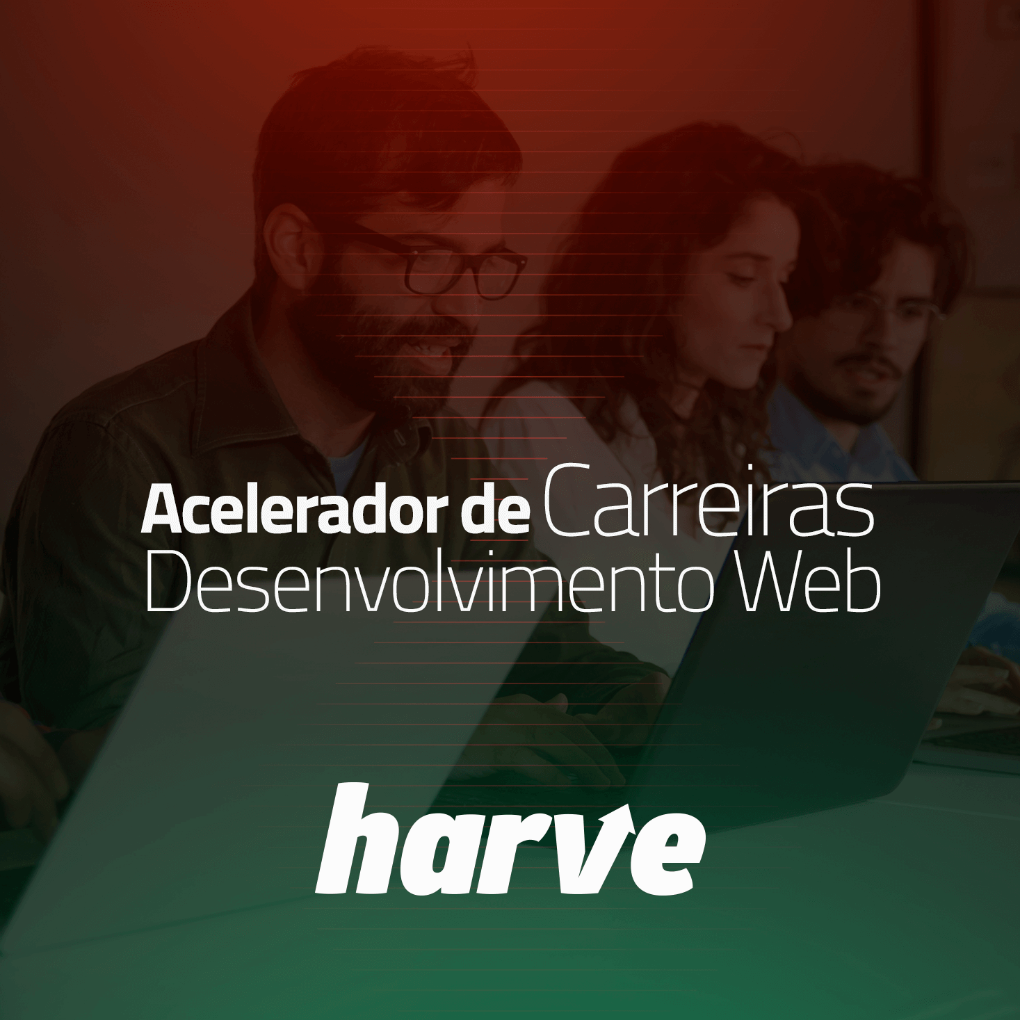 Acelerador de Carreiras - Desenvolvimento Web - Harve - Presencial